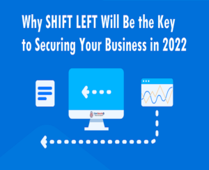 Shift Left Security | Application Development - Cyber Security INC